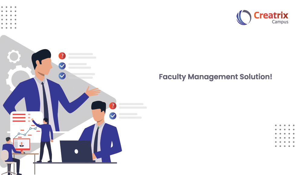Faculty Management Solution! | Creatrix Campus