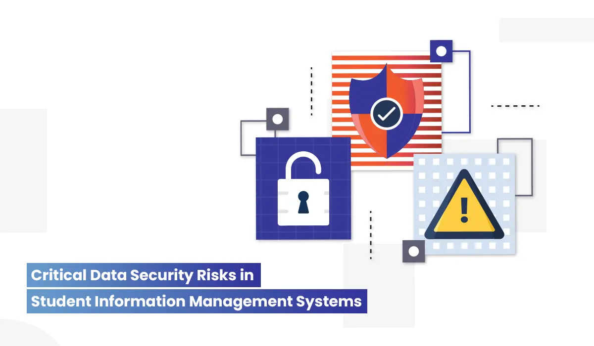 Data Security Risks Affecting Student Information Management Systems
