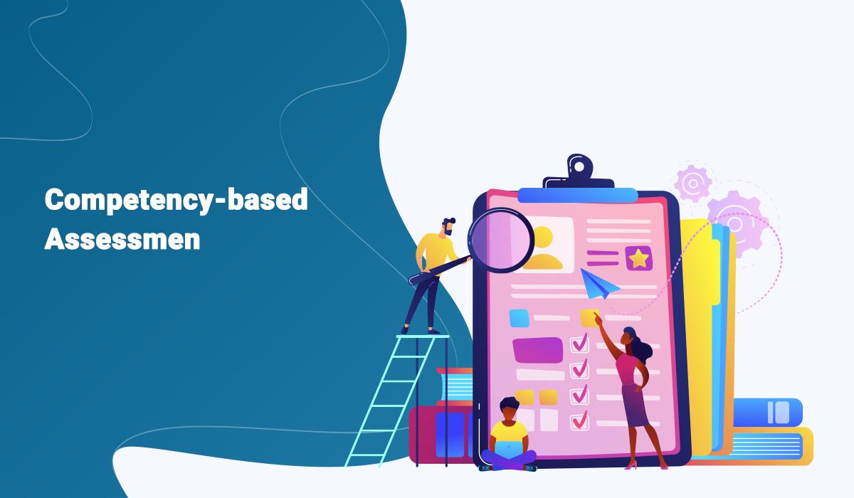 10 Things You Need To Know About Competency based Assessment 10-things-you-need-to-know-about-competency-based-assessment